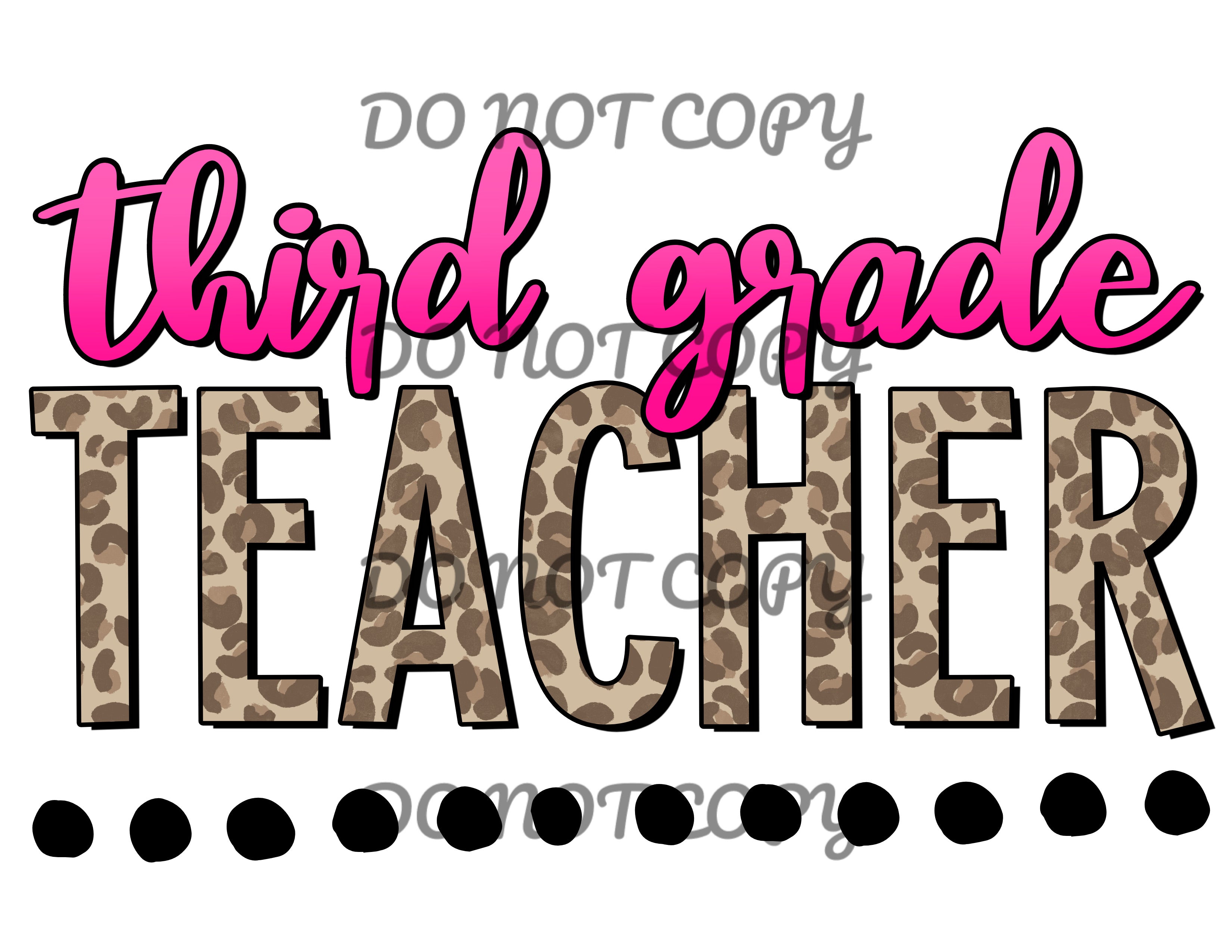 Pink Leopard Third Grade Teacher Sublimation Transfer – Sassy ...