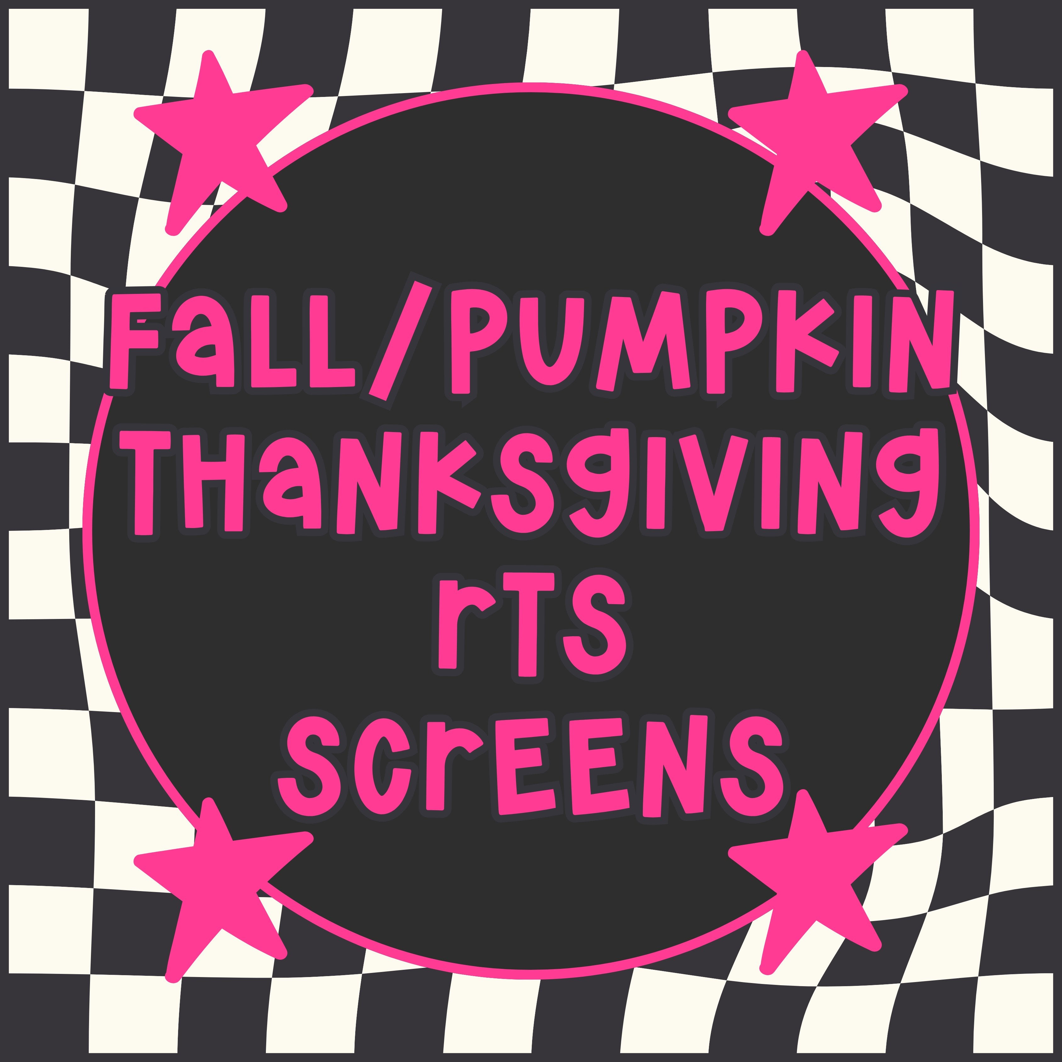 Fall/Thanksgiving/Pumpkin Screens RTS – Sassy Sublimation & Screen Prints