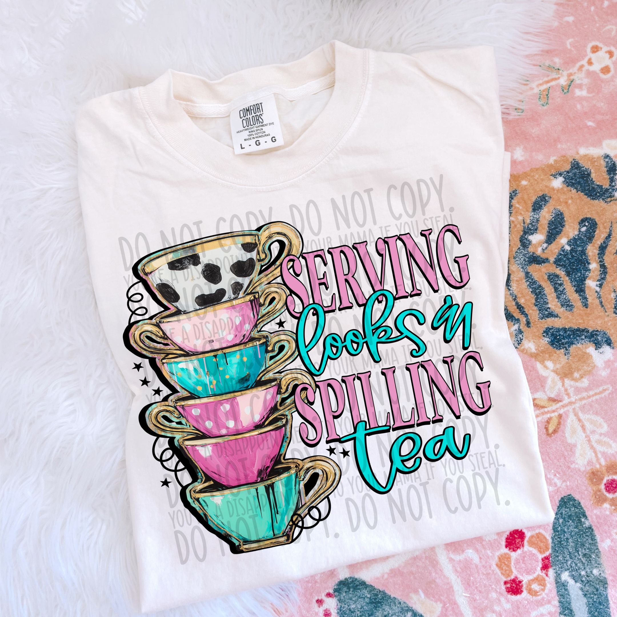 Serving Looks And Spilling Tea TRANSFER SWD APR – Sassy Sublimation ...