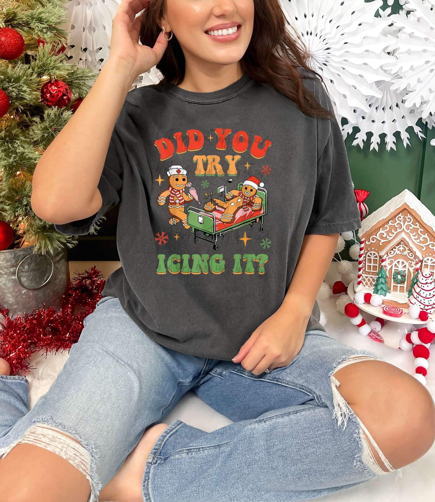 Did You Try Icing It Gingerbread Nurse TRANSFER – Sassy Sublimation ...