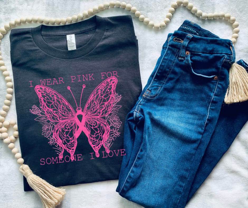 I Wear Pink For Someone I Love TRANSFER SCG – Sassy Sublimation ...