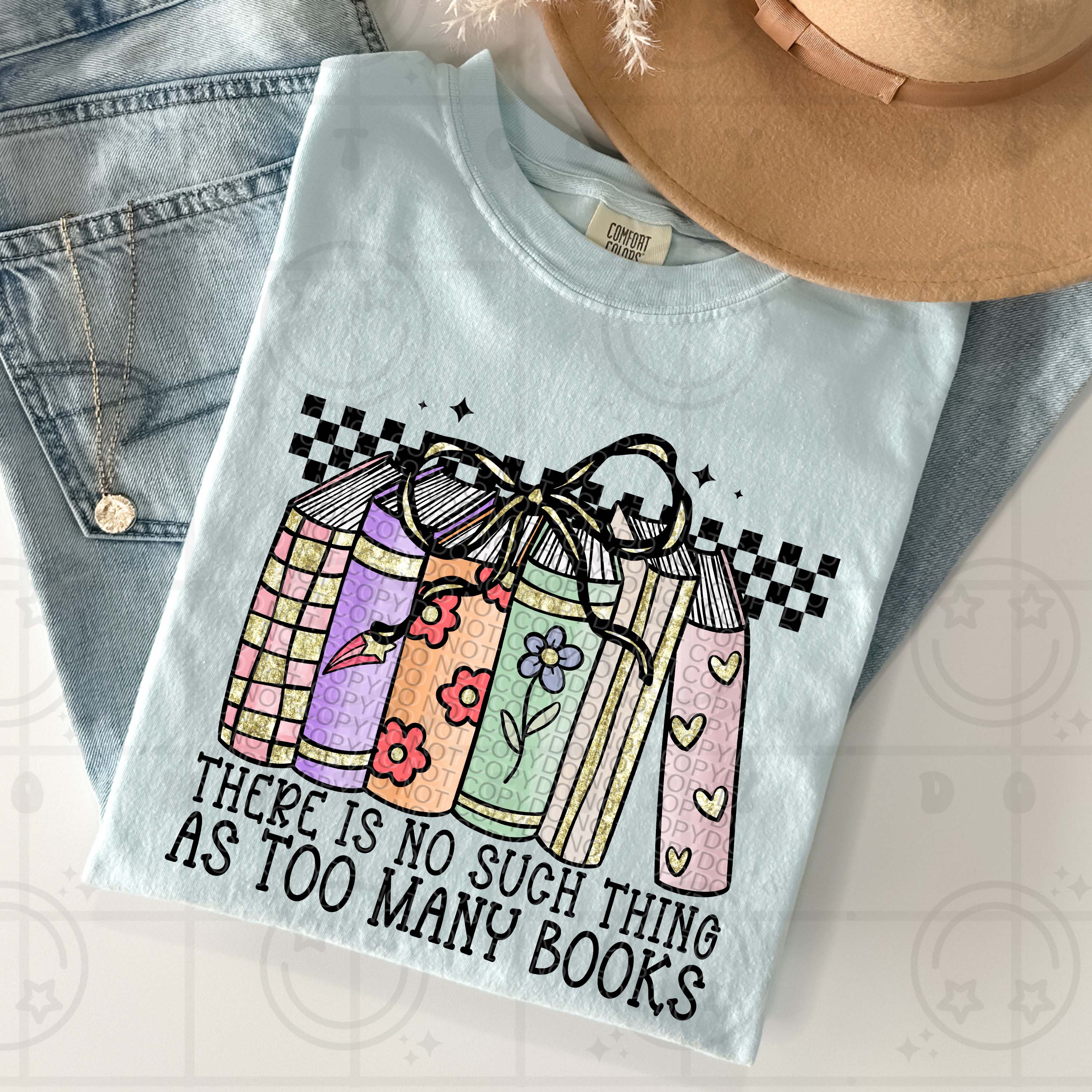 There Is No Such Thing As Too Many Books Floral TRANSFER HMWK MAR 25 ...