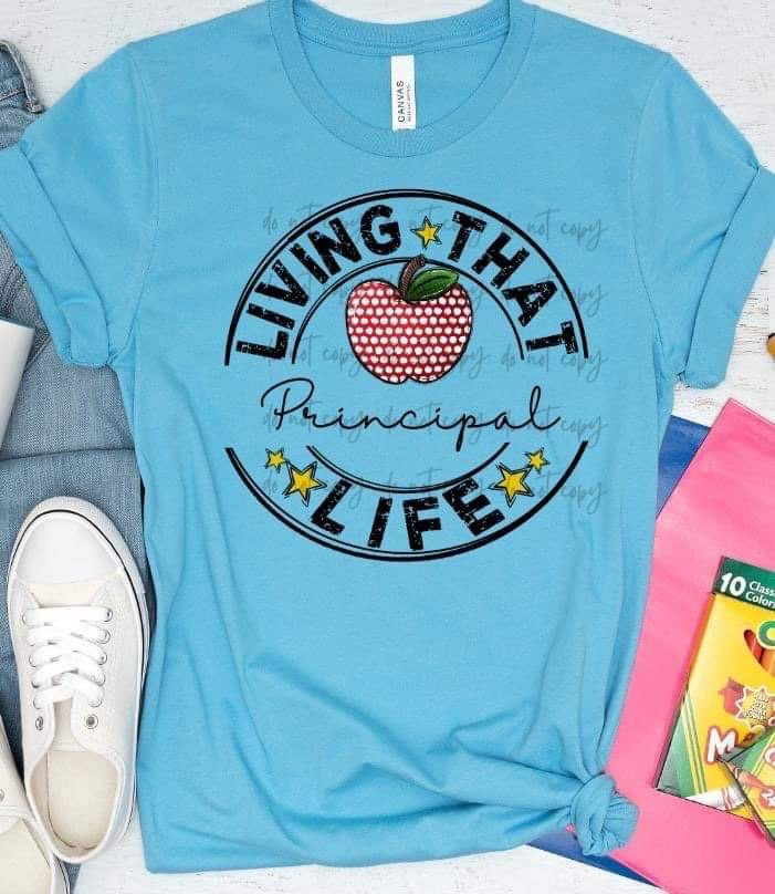 Living That Principal Life Apple TRANSFER – Sassy Sublimation & Screen ...