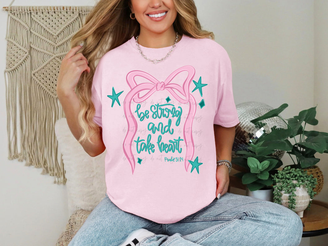 Be Strong And Take Heart Pink Bow TRANSFER TCC ET JAN 26 – Sassy ...