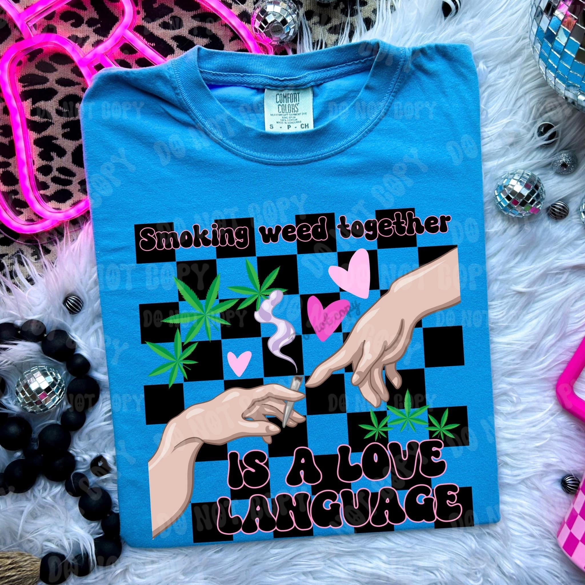 Smoking Weed Together Is A Love Language Checkered TRANSFER – Sassy ...