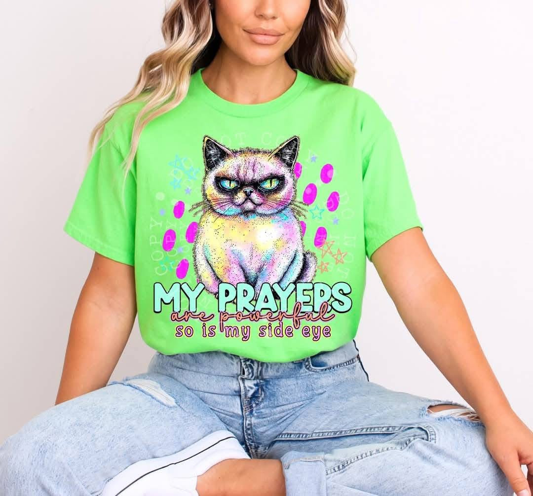 My Prayers Are Powerful So Is My Side Eye TRANSFER CST MAY – Sassy ...