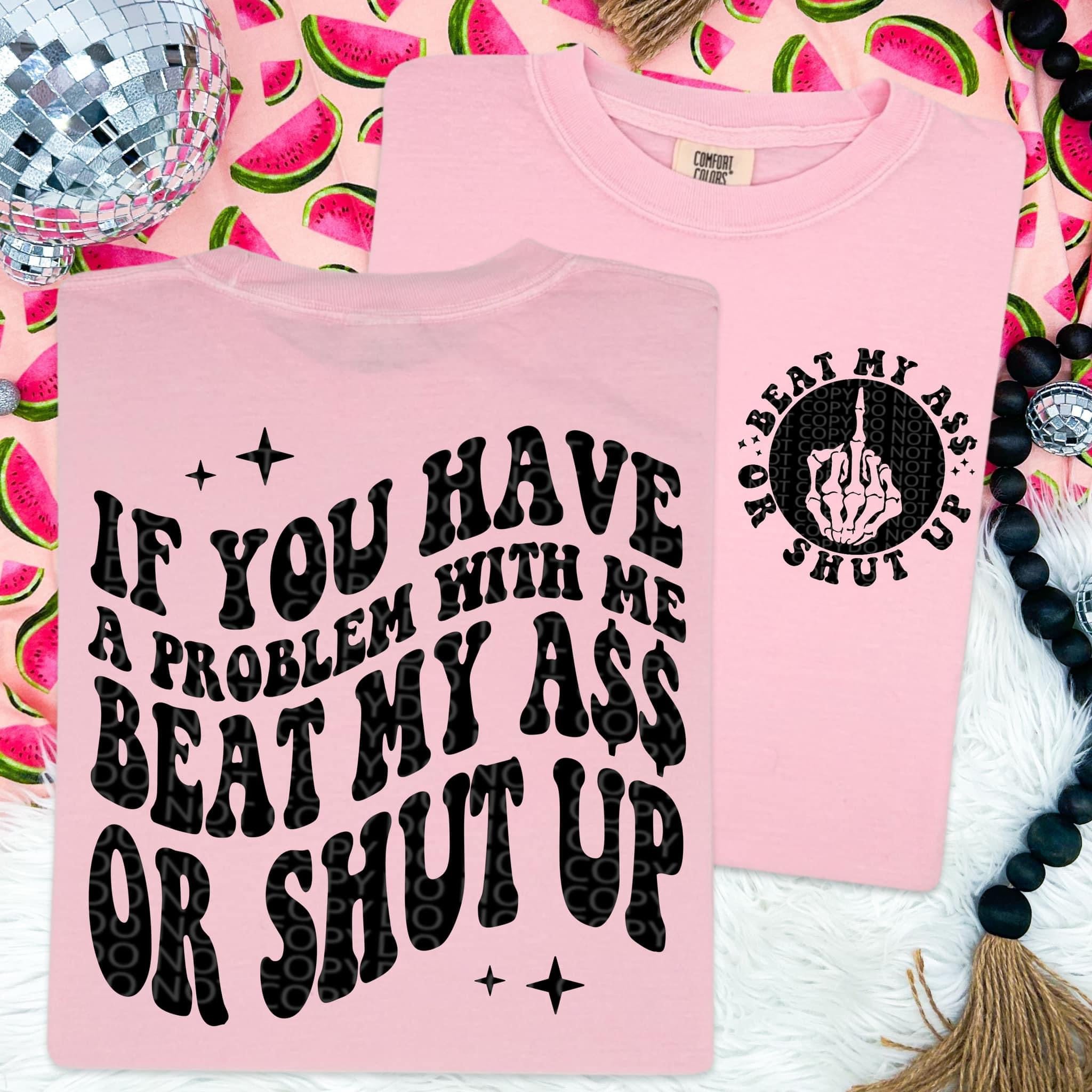 Beat My Ass Or Shut Up With Pocket TRANSFER HMWK – Sassy Sublimation ...