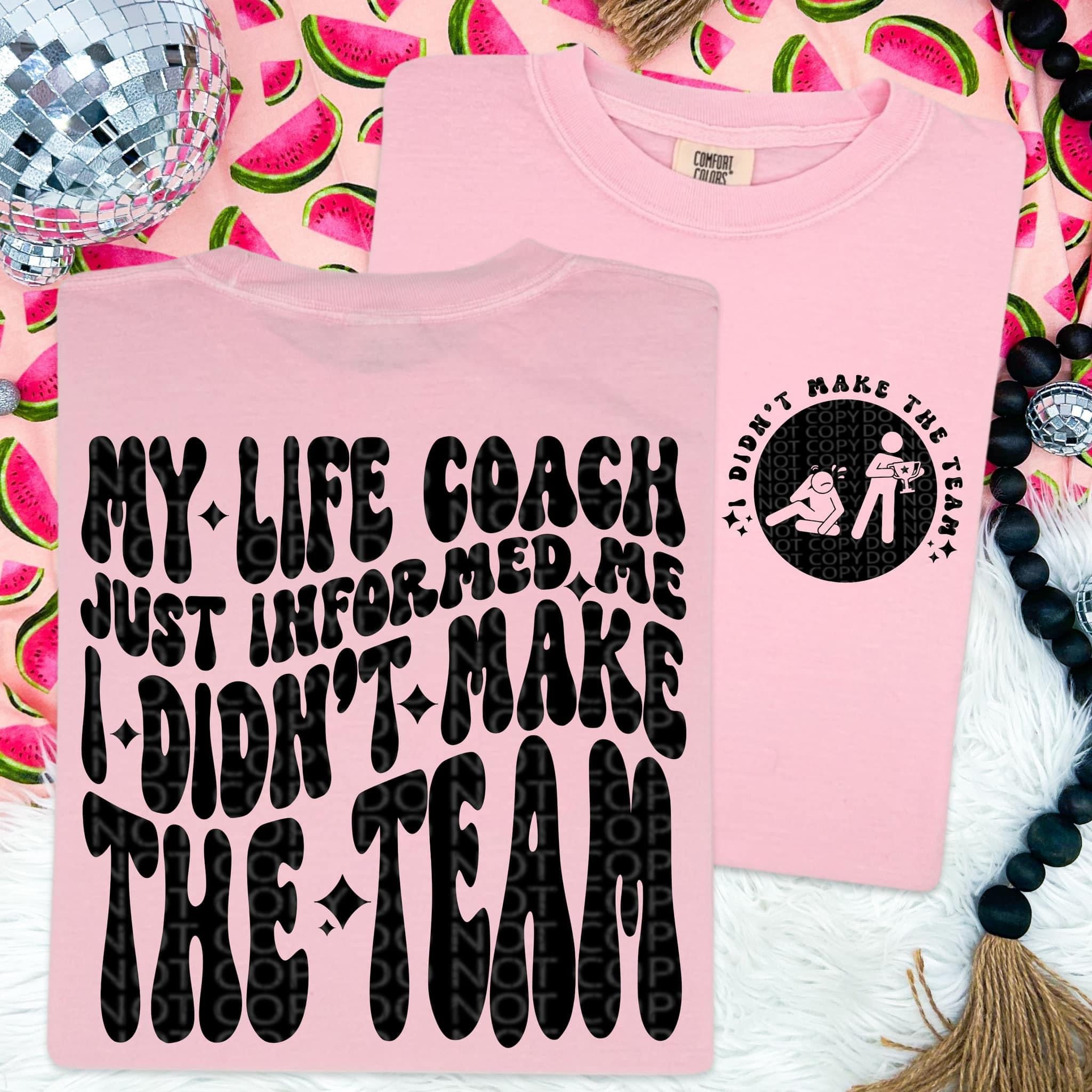 My Life Coach Just Informed Me I Didn’t Make The Team With Pocket TRAN ...