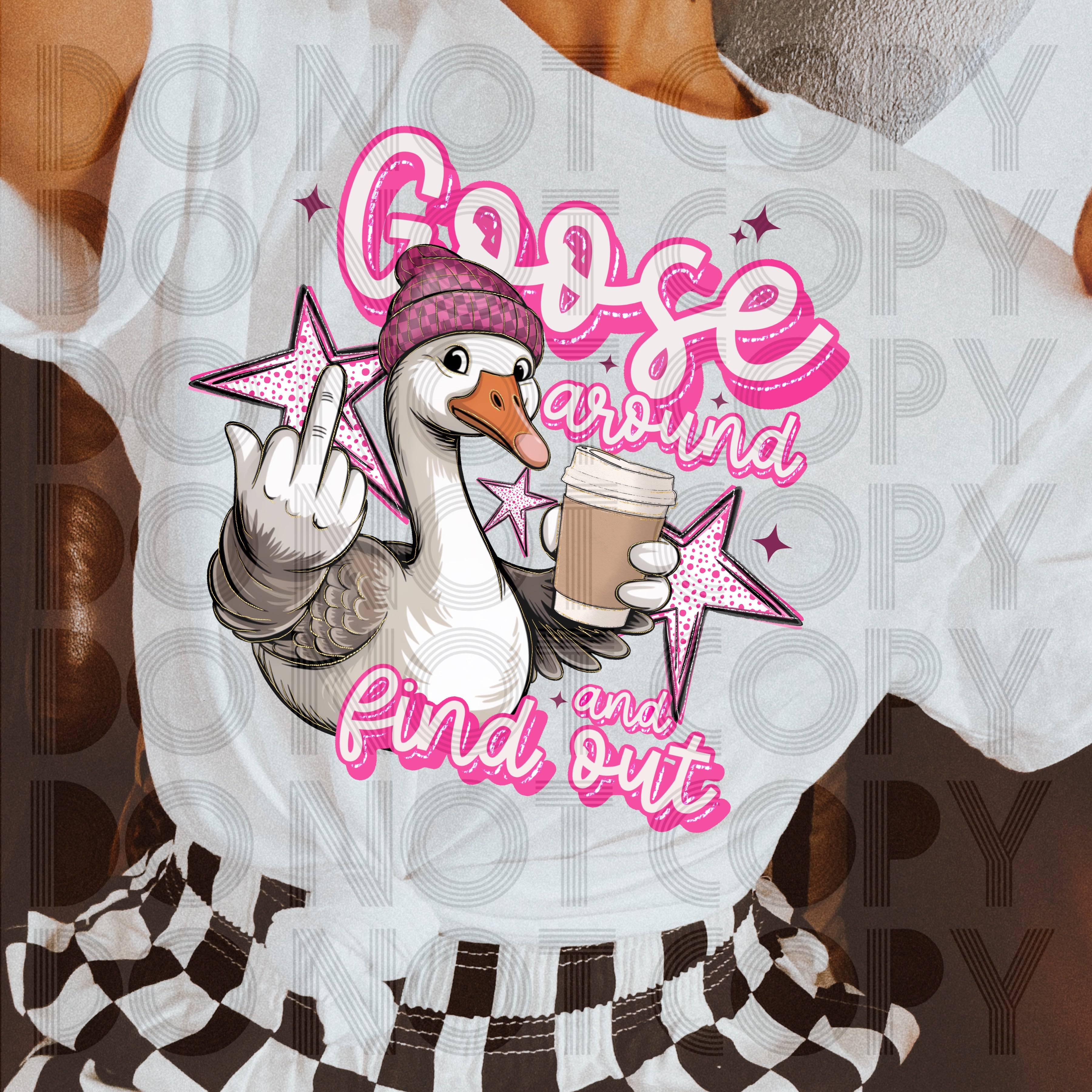 Goose Around And Find Out TRANSFER RHD JULY 25 – Sassy Sublimation ...