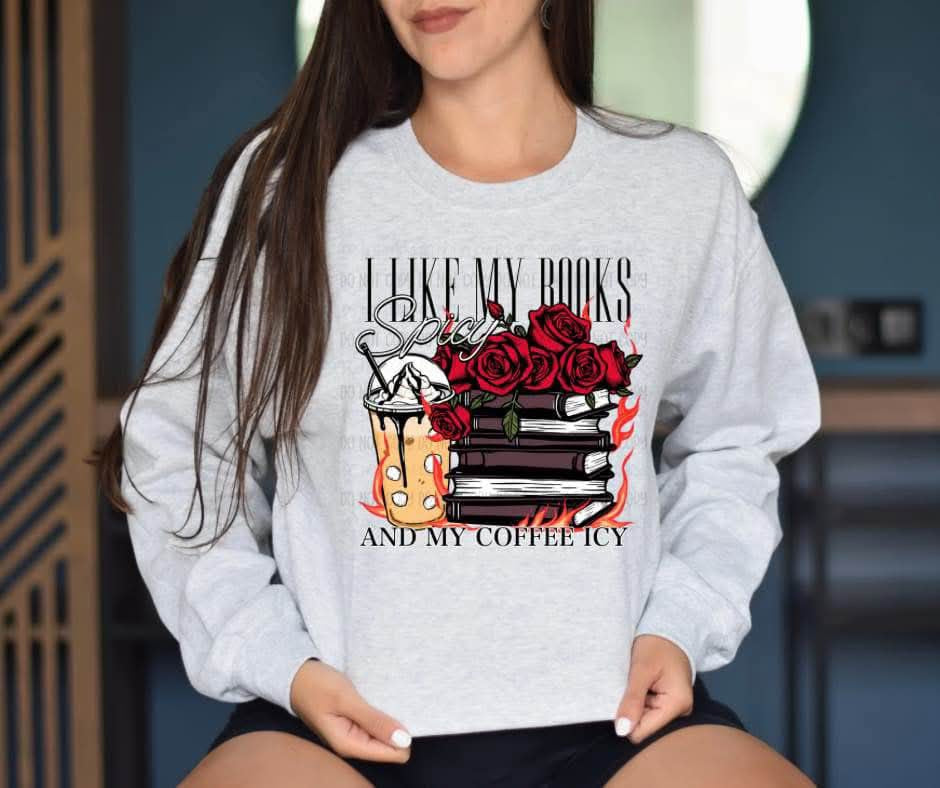 I Like My Books Spicy And My Coffee Icy TRANSFER SCG – Sassy ...