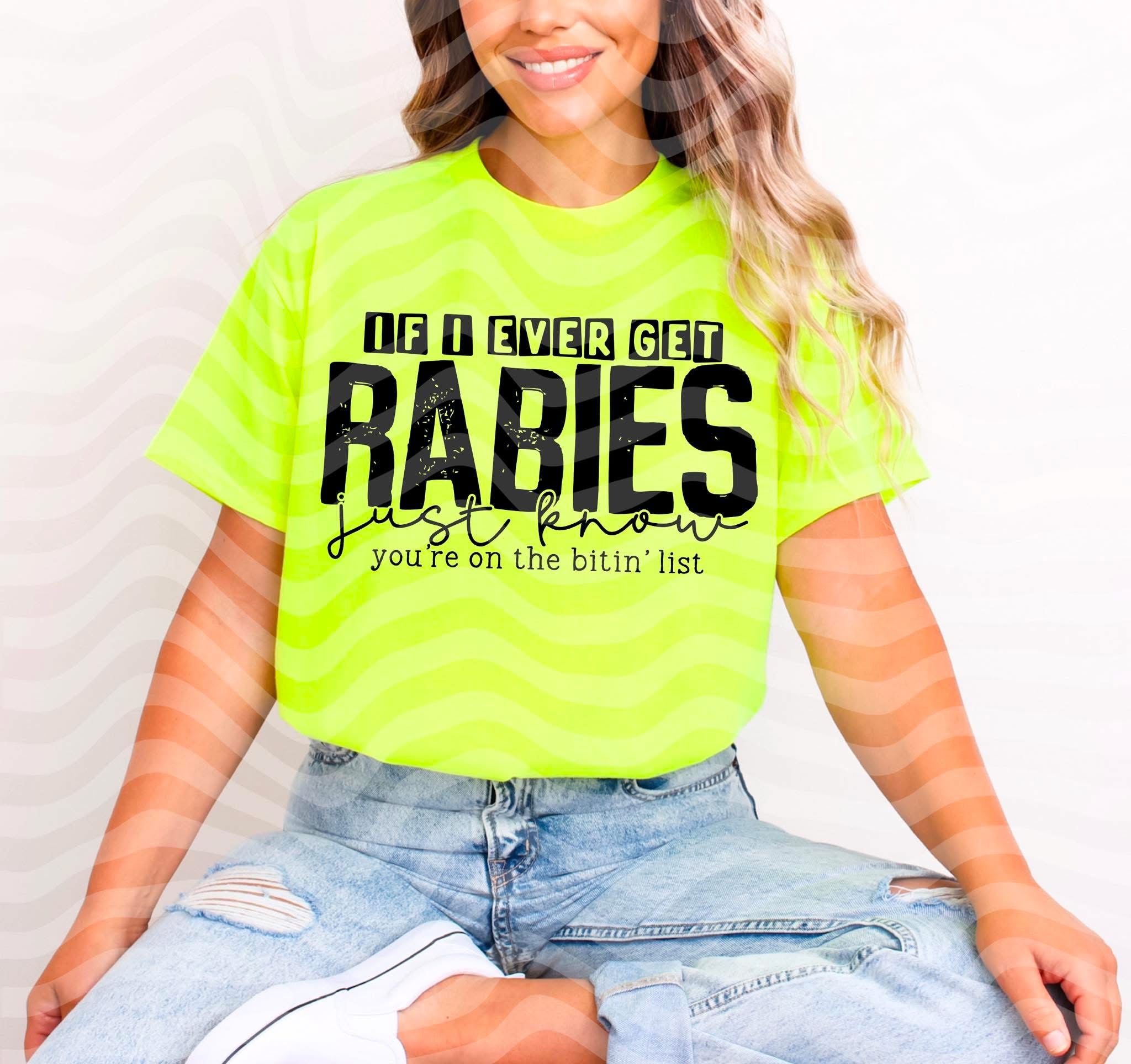 If I Ever Get Rabies DROPDOWN TRANSFER CST SEP – Sassy Sublimation ...