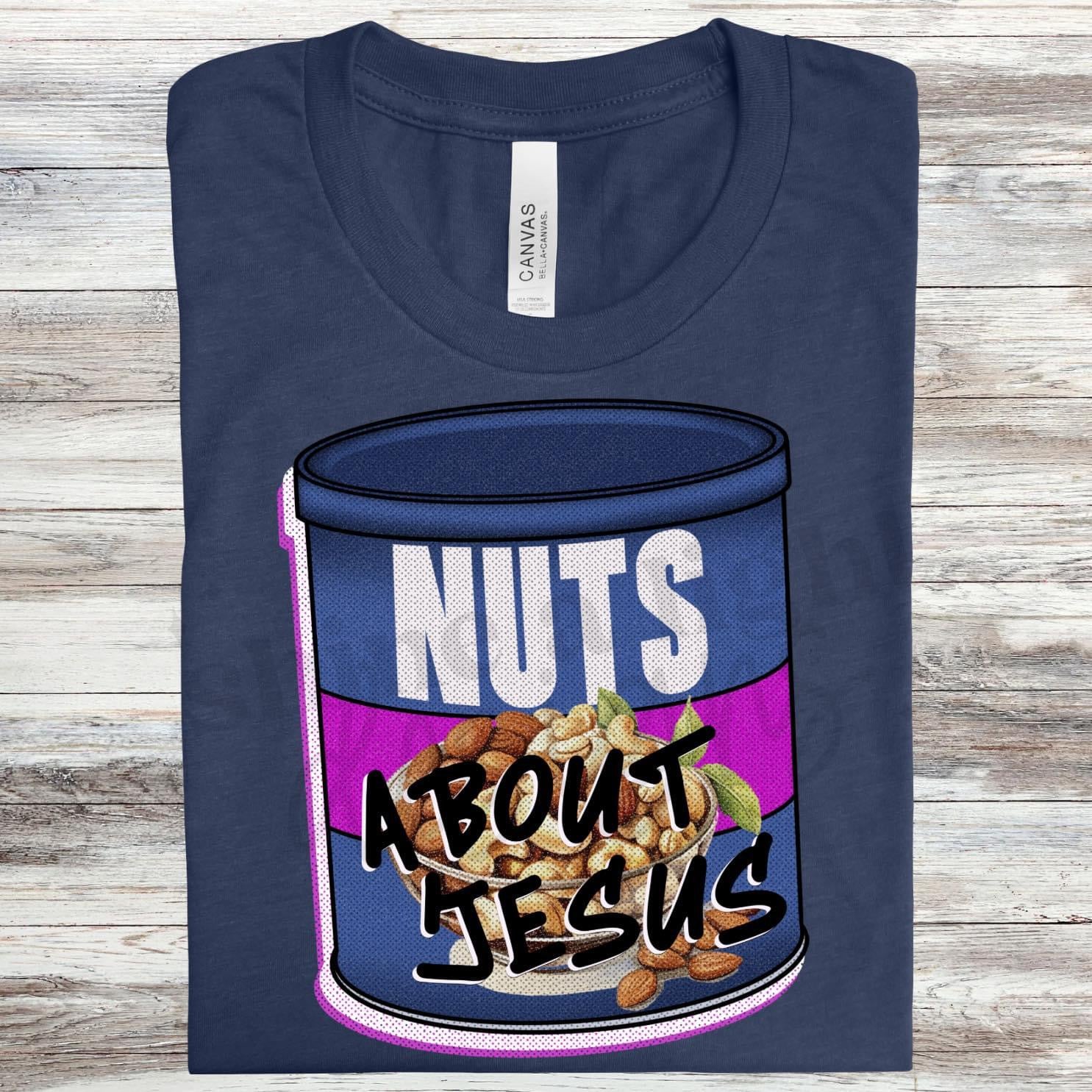 Nuts About Jesus TRANSFER SAL – Sassy Sublimation & Screen Prints