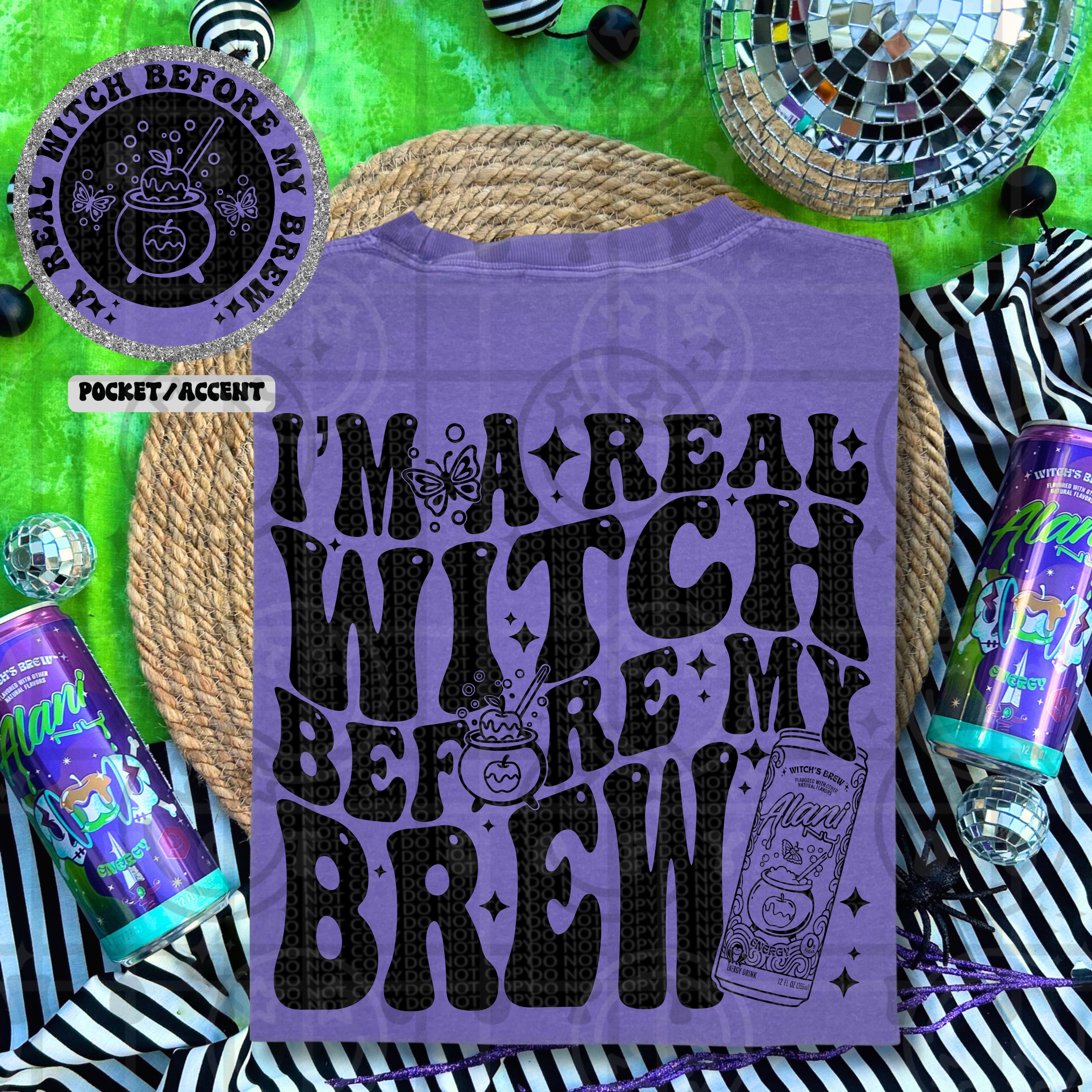 I’m A Real Witch Before My Brew Color Dropdown With Pocket TRANSFER HM ...