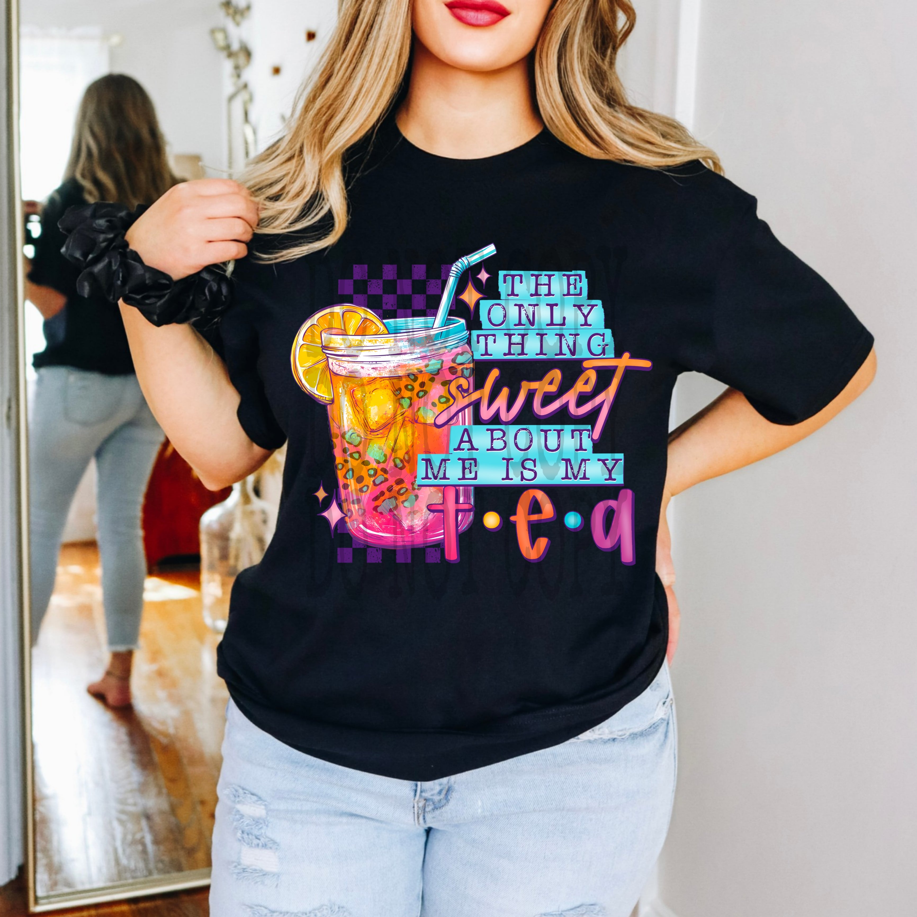 The Only Thing Sweet About Me Is My Tea TRANSFER PHDC MAY – Sassy ...