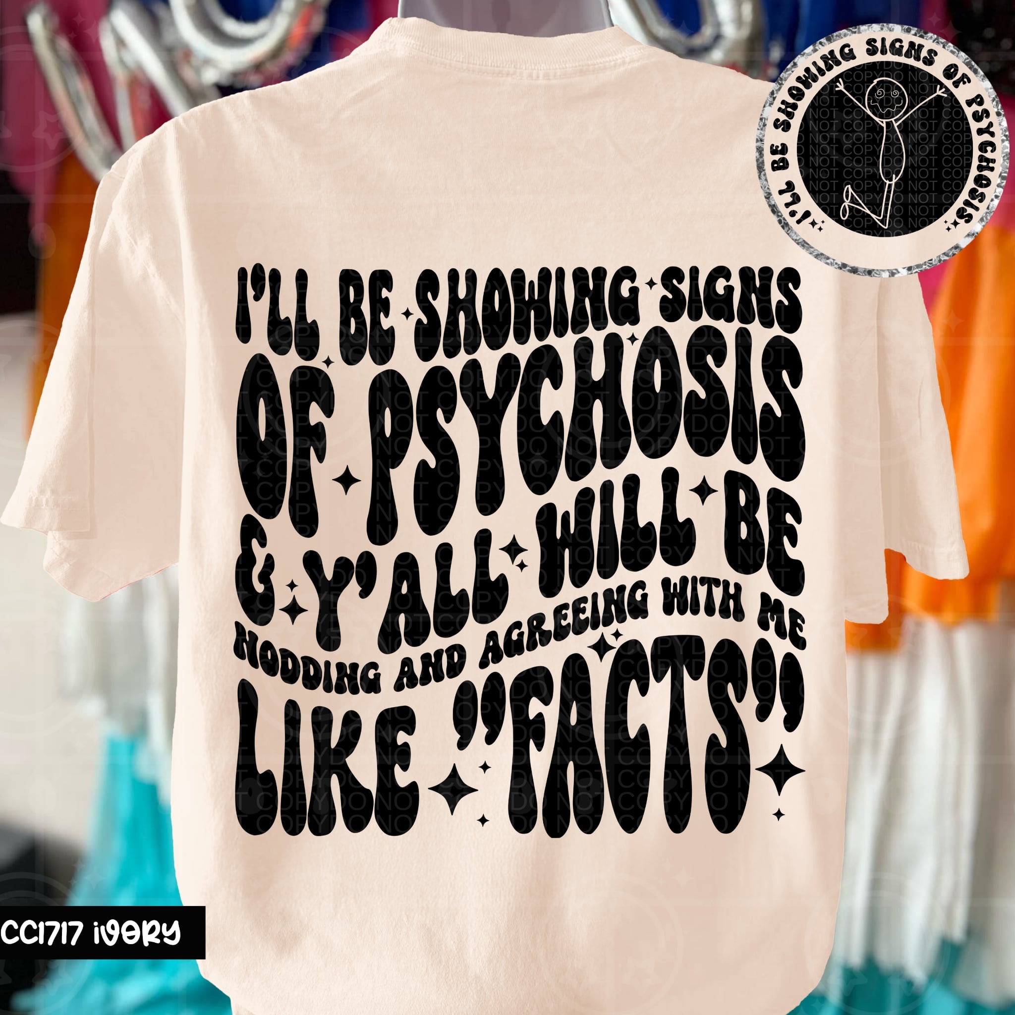 I'll Be Showing Signs Of Psychosis Color Dropdown With Pocket TRANSFER ...