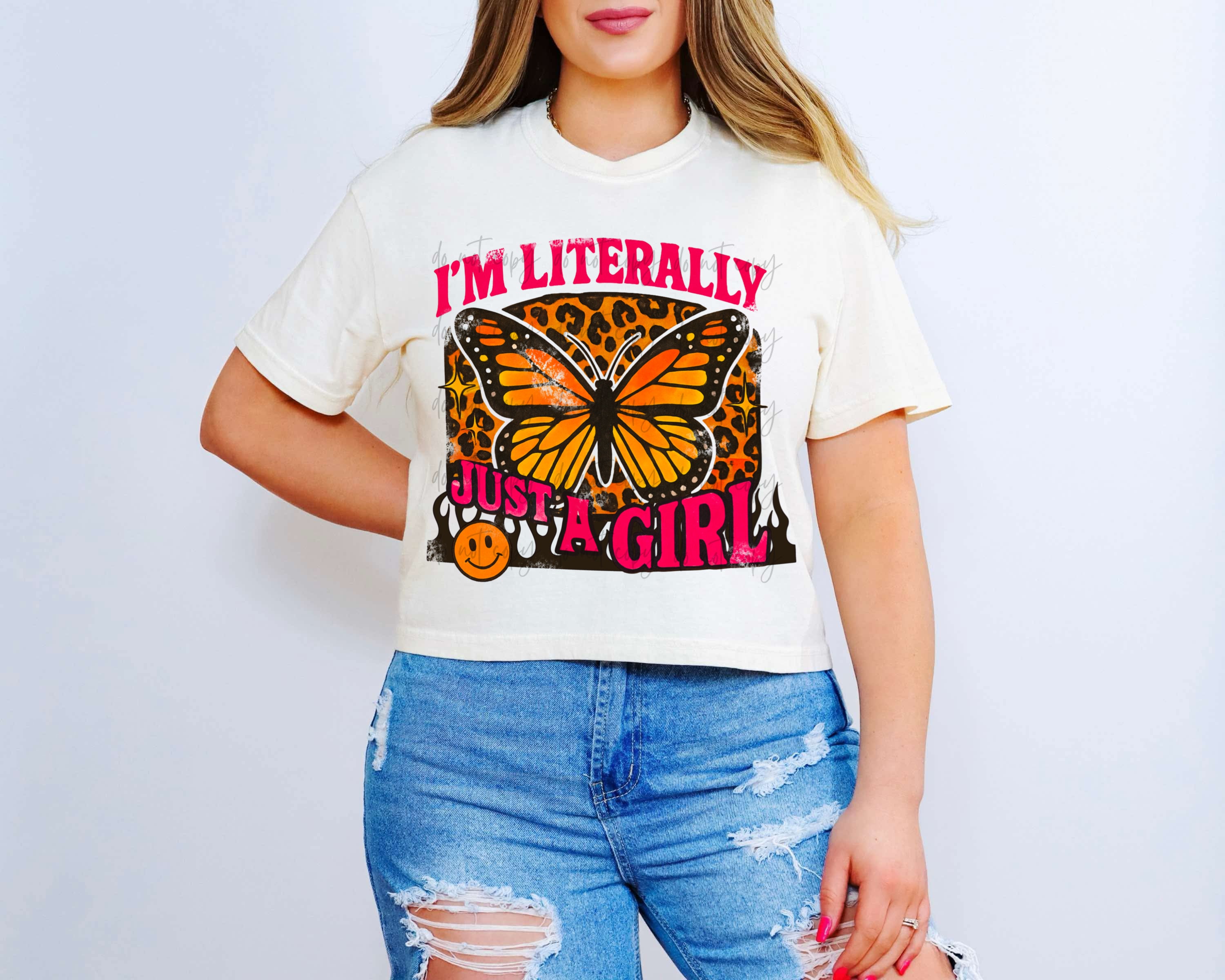 I’m Literally Just A Girl Leopard Butterfly TRANSFER BBDC JUNE 25 ...