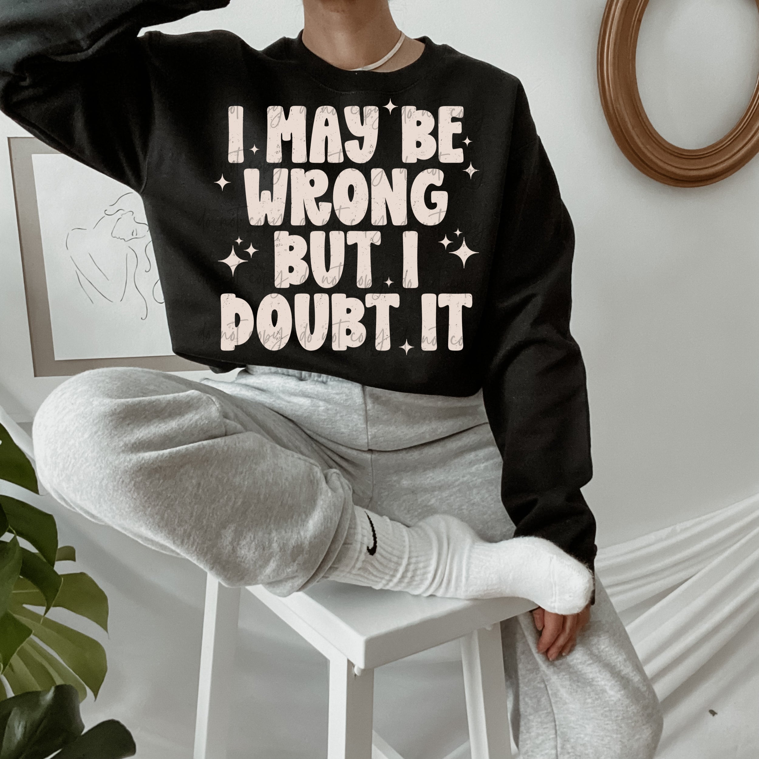 I May Be Wrong But I Doubt It Color Dropdown TRANSFER SCAR NOV 25 ...