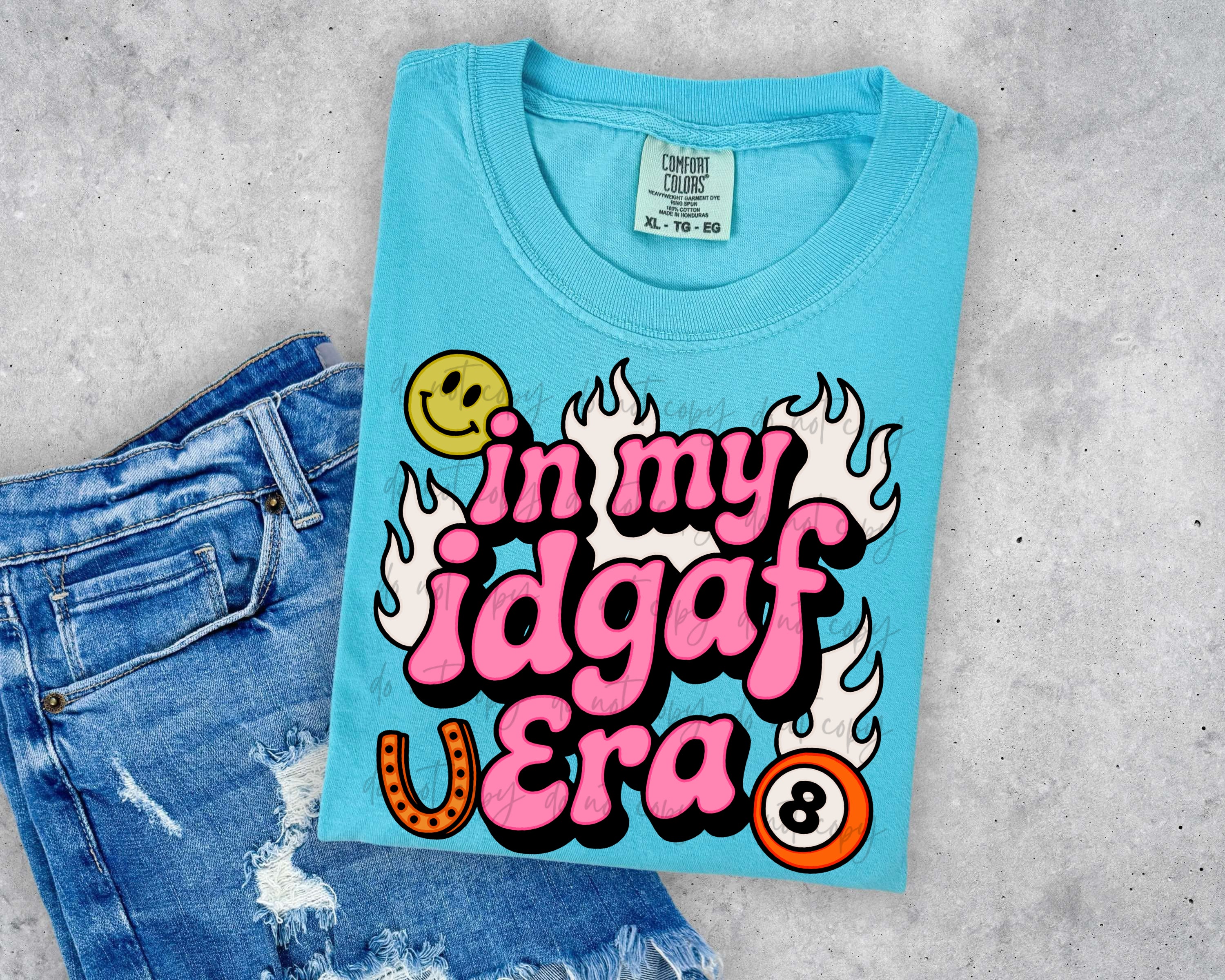 In My IDGAF Era TRANSFER SAV MAY 25 – Sassy Sublimation & Screen Prints