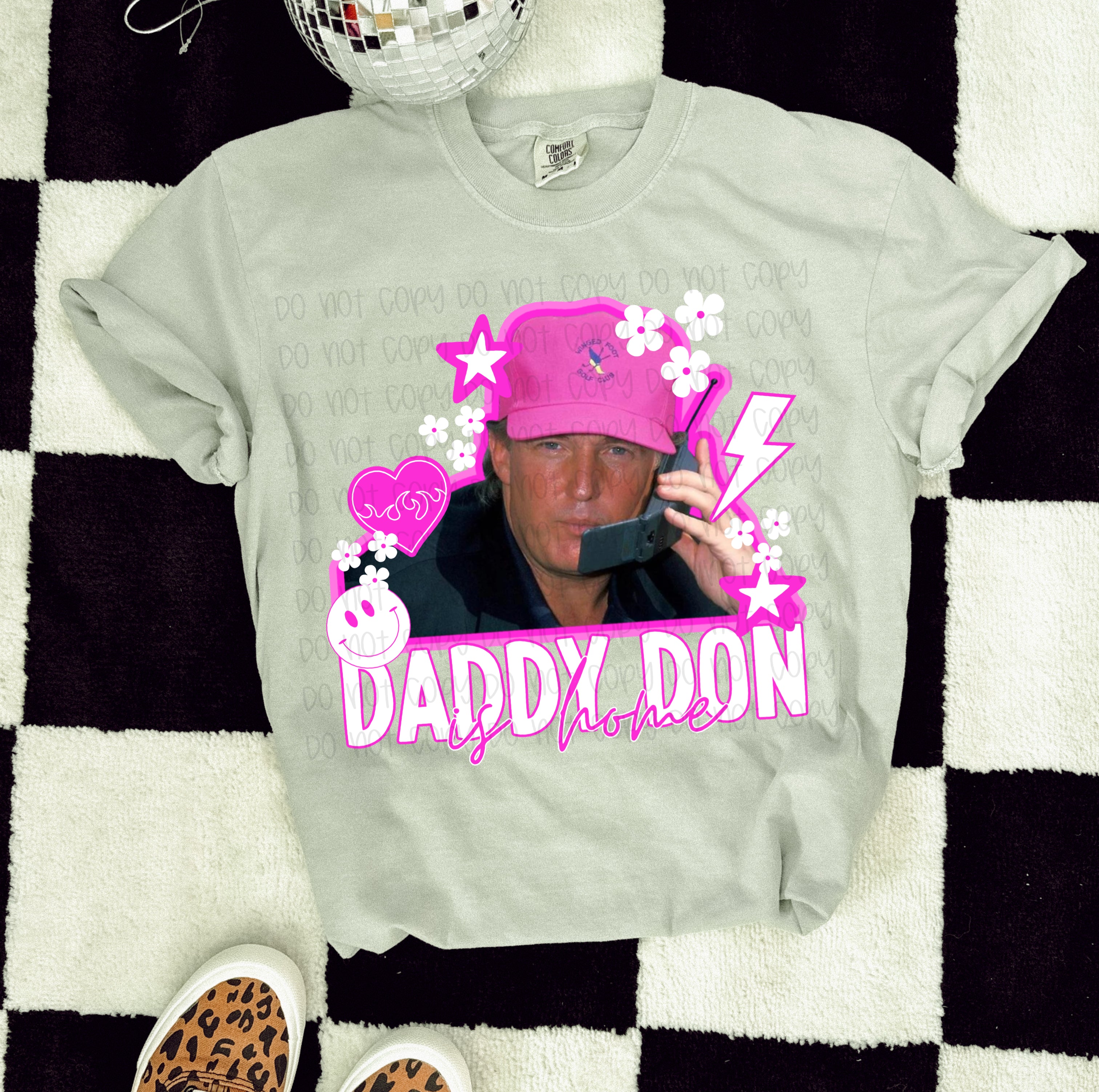 Daddy Don Is Home Pink TRANSFER SAV X LYT INAUG COLLAB – Sassy ...