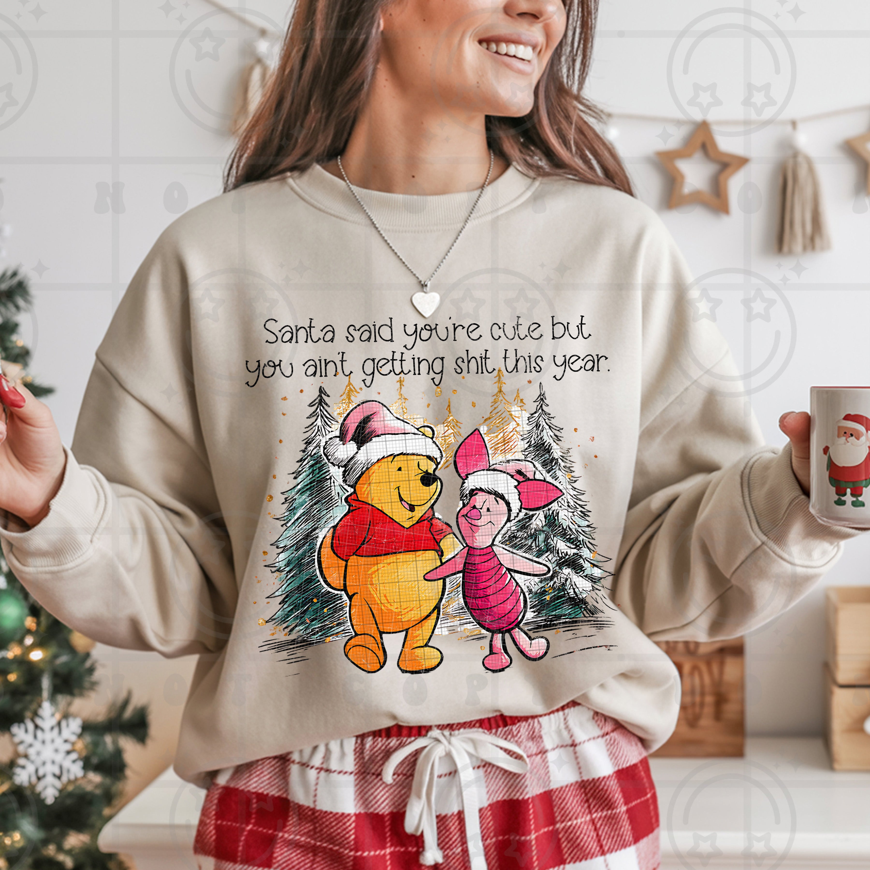 Santa Said You're Cute But Po_h And Pig_et TRANSFER HMWK NOV 25 – Sassy ...