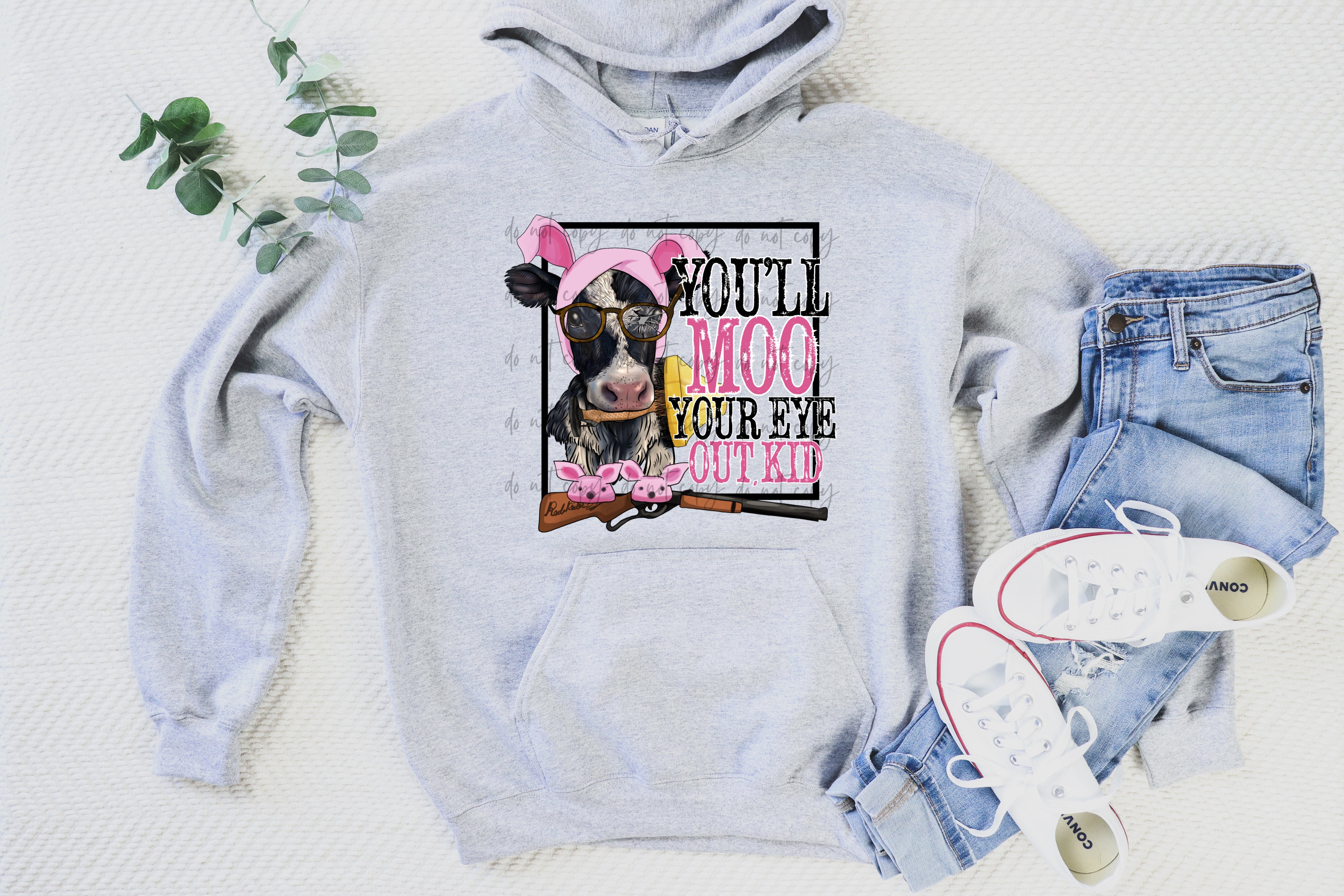 Moo Your Eye Out TRANSFER – Sassy Sublimation & Screen Prints