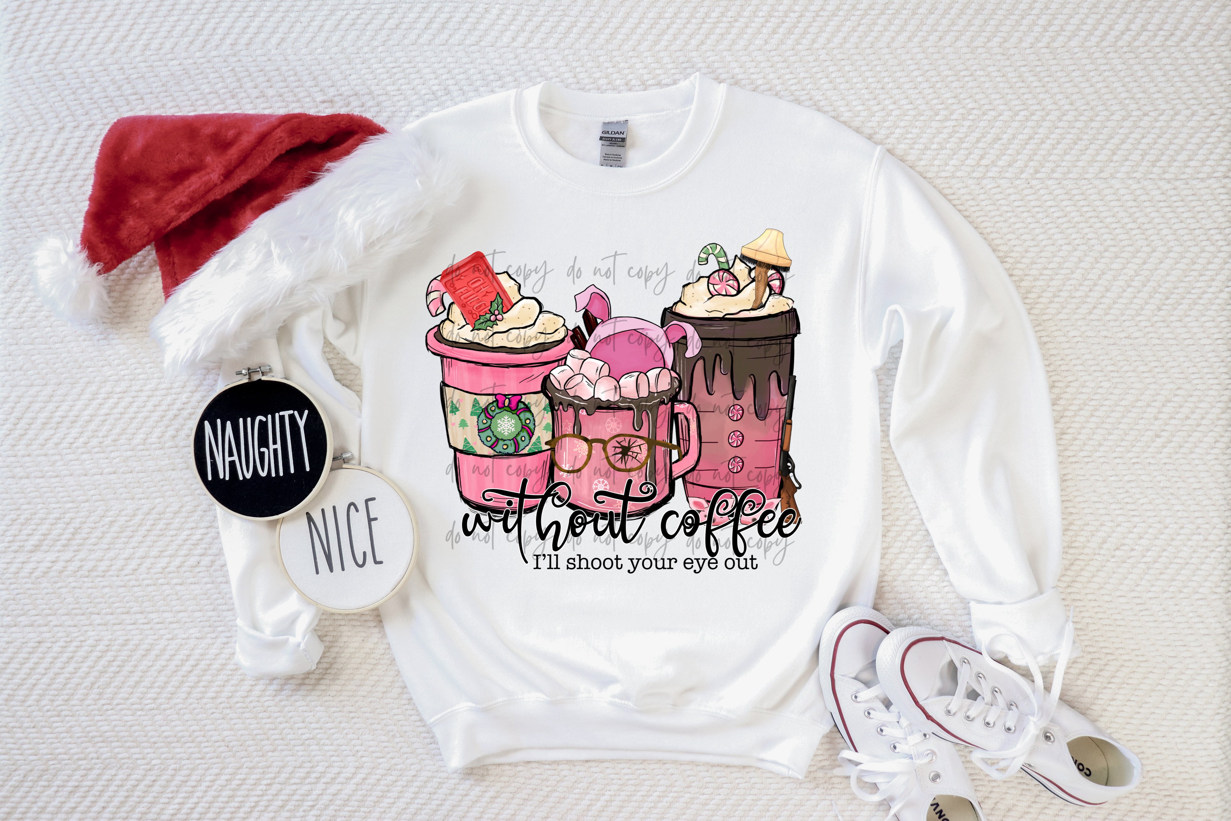 Without Coffee I’ll Shoot Your Eye Out TRANSFER – Sassy Sublimation ...