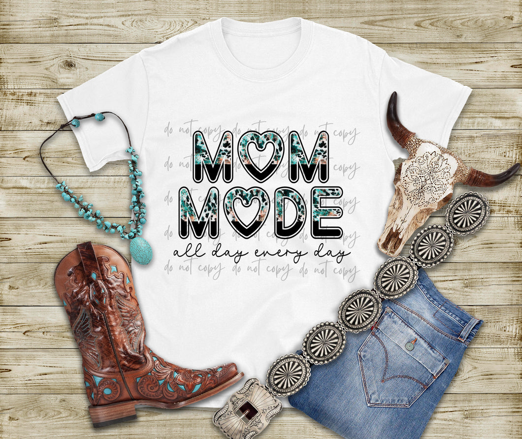 Mom Mode All Day Everyday Turquoise & Cow Print TRANSFER – Sassy ...