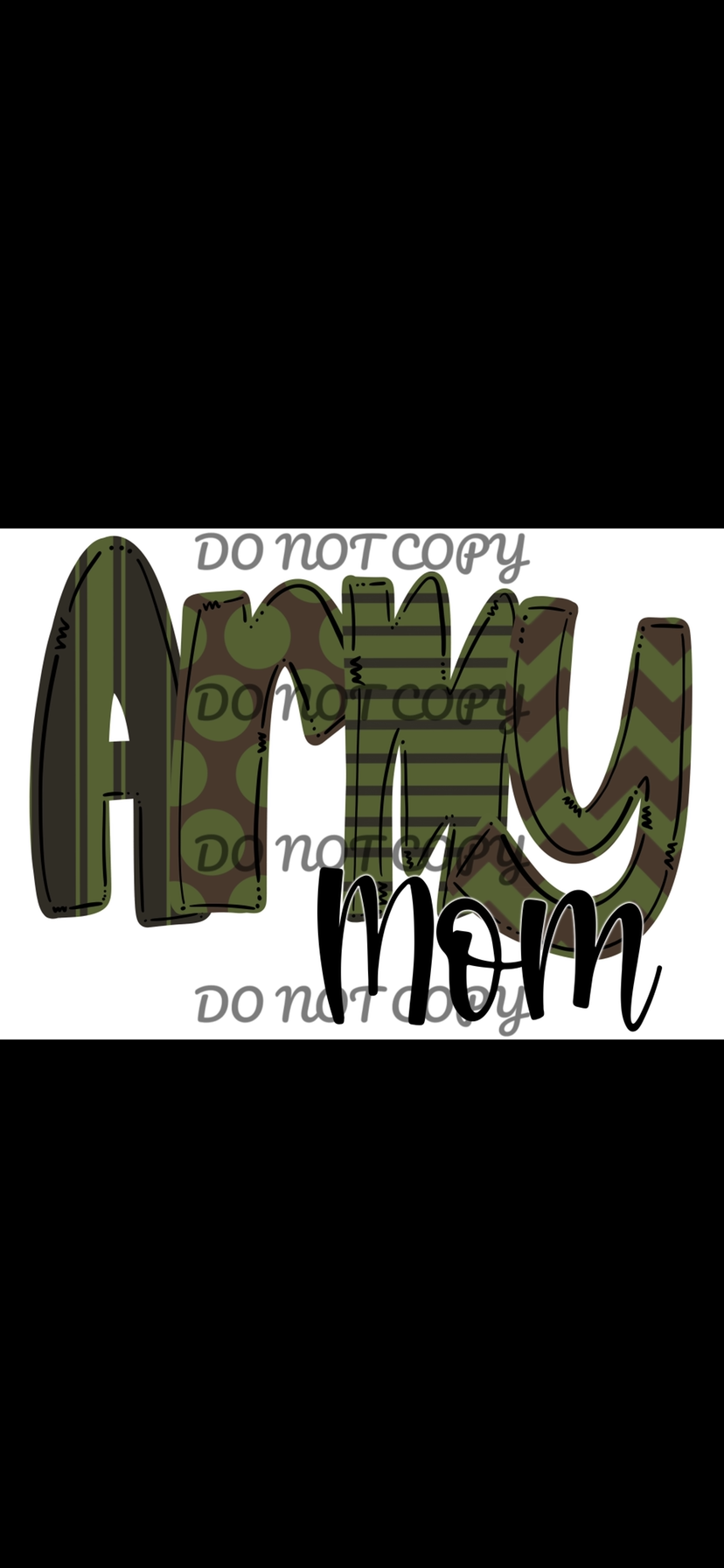 Army Mom Sublimation Transfer – Sassy Sublimation & Screen Prints