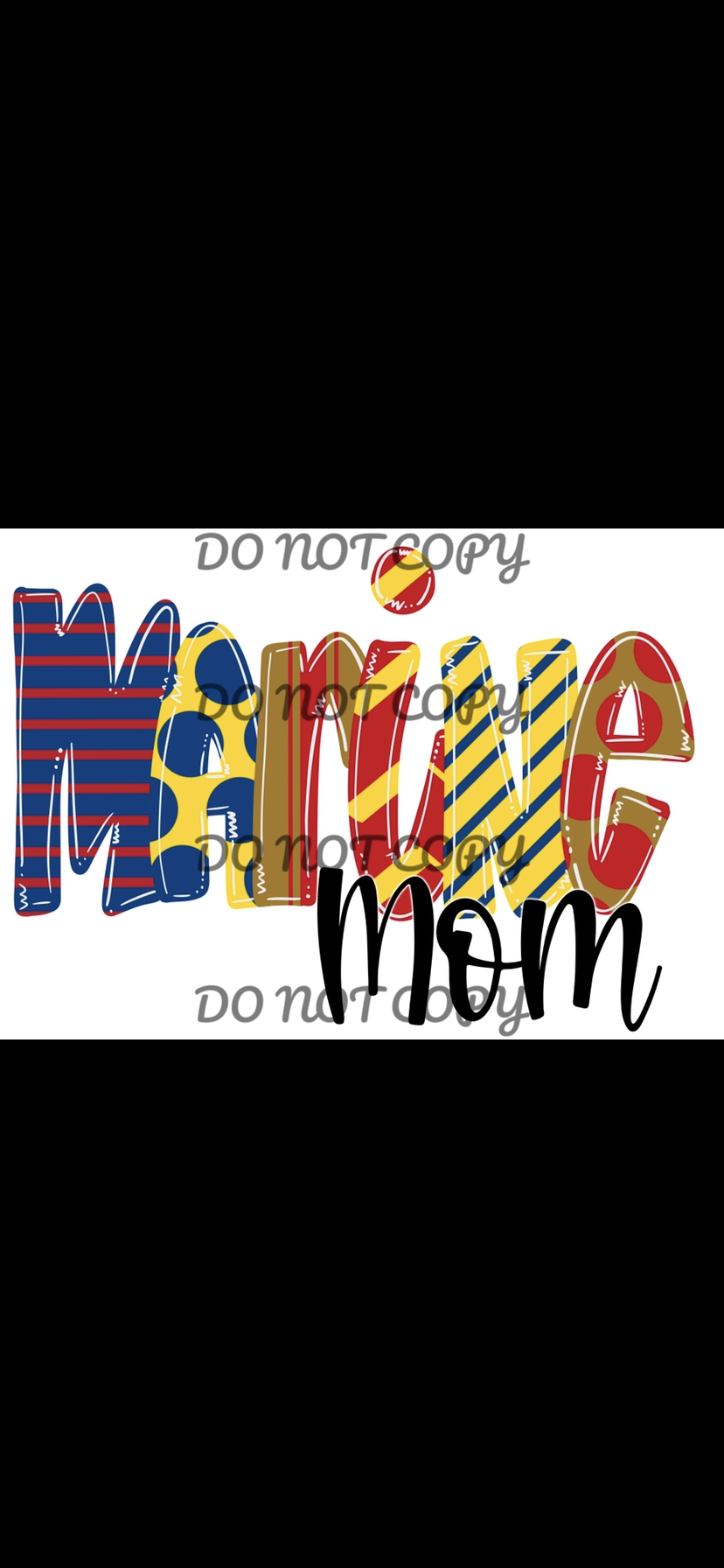 Marine Mom Sublimation Transfer – Sassy Sublimation & Screen Prints
