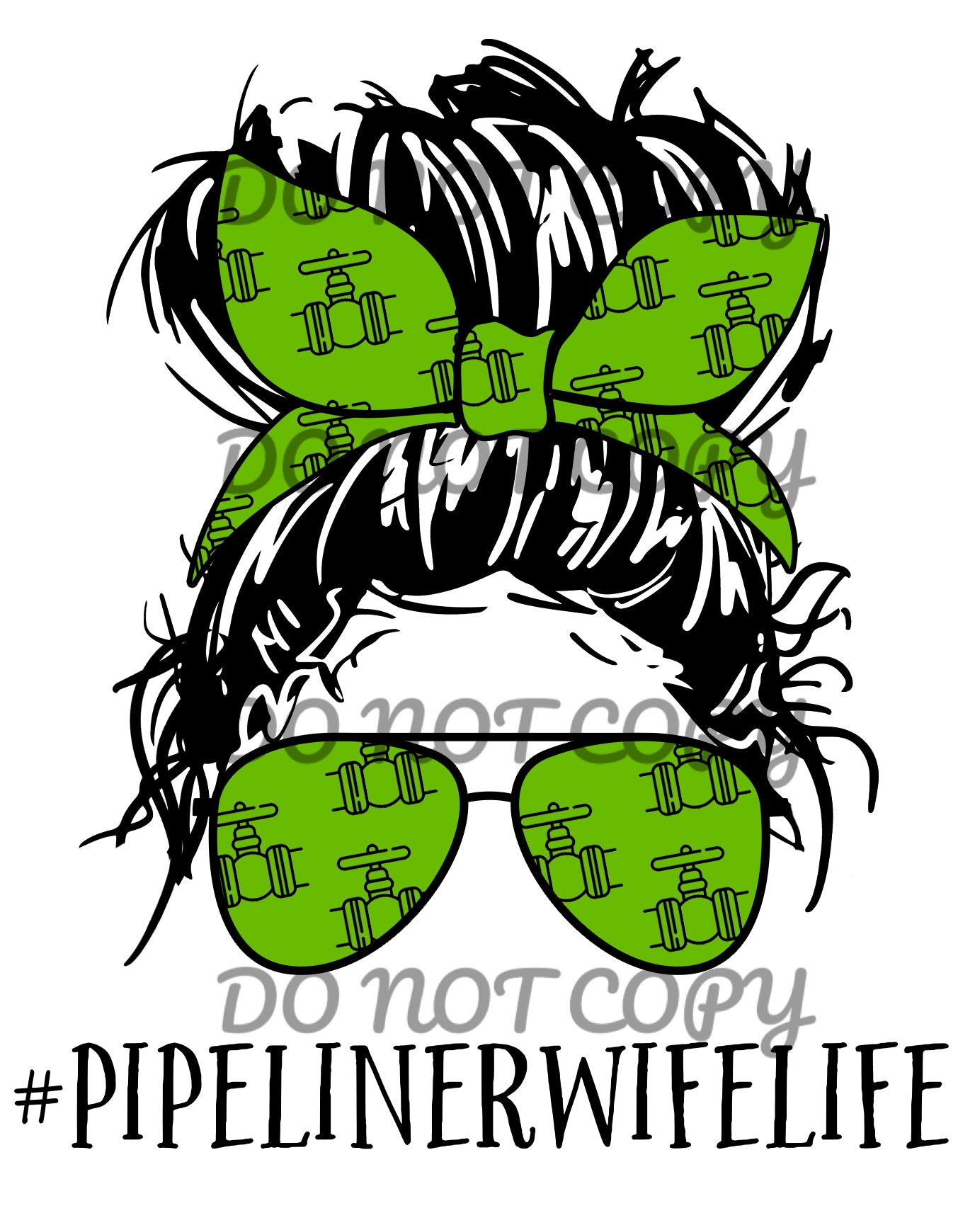 Pipeliner Wife Life Sublimation Transfer – Sassy Sublimation & Screen ...