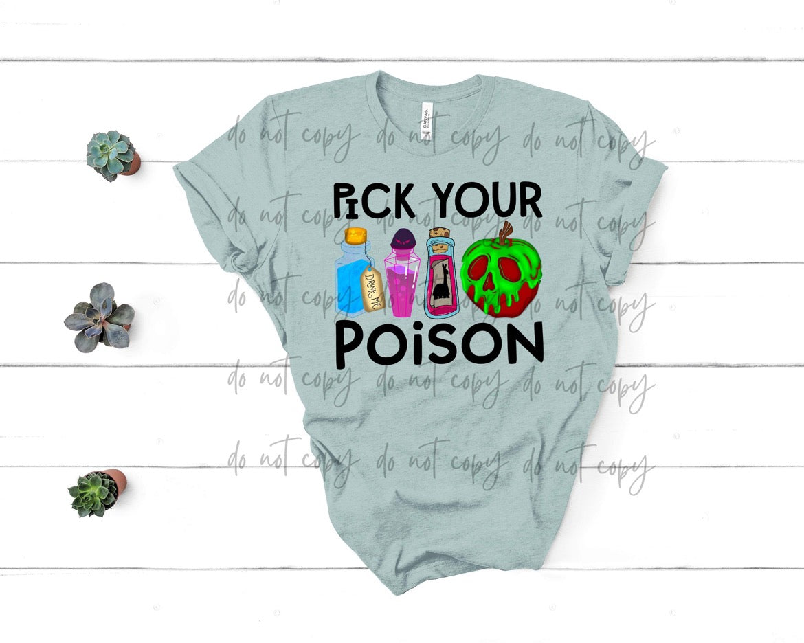 Pick Your Poison TRANSFER – Sassy Sublimation & Screen Prints